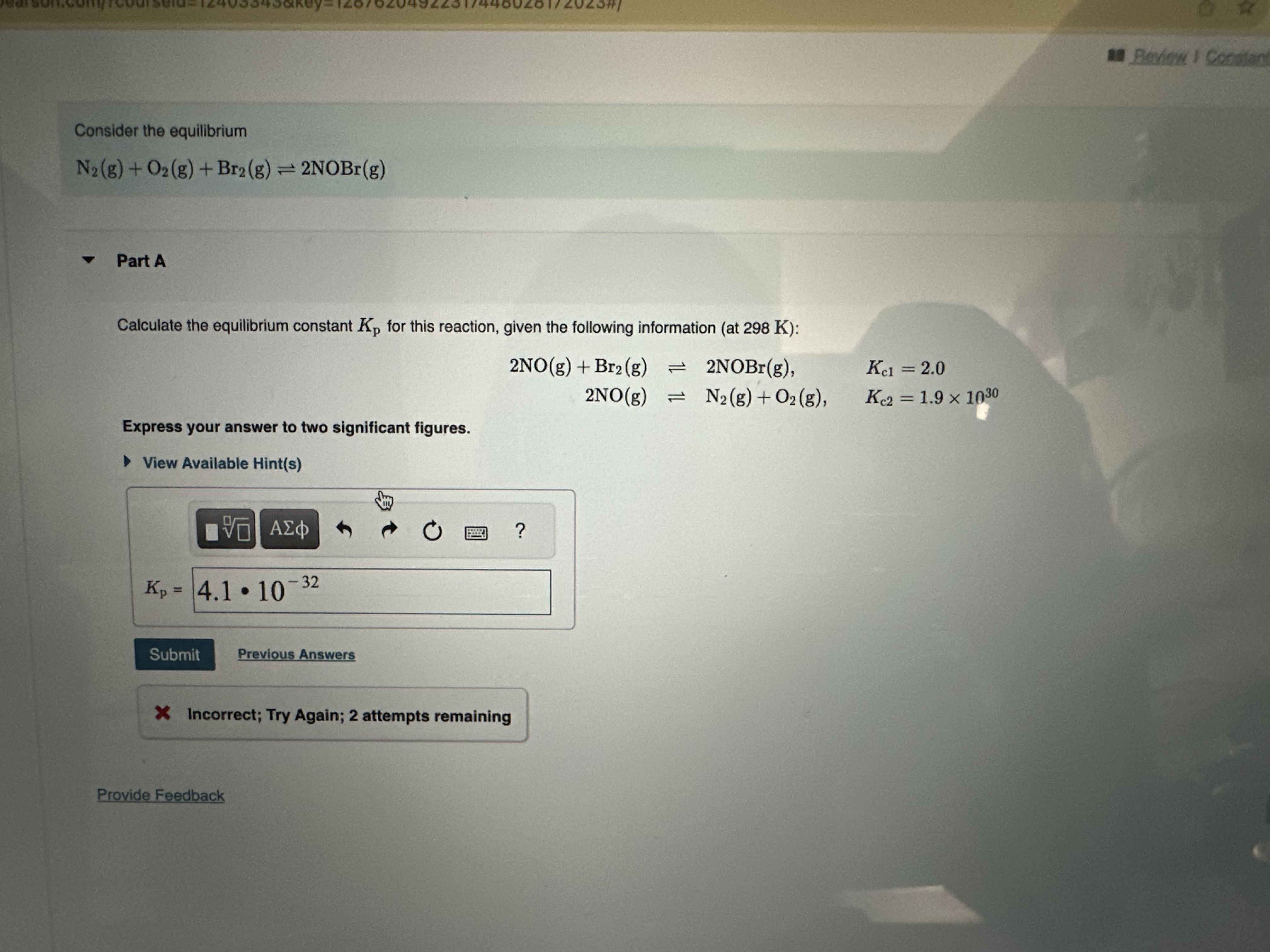 Solved Consider the equilibrium N2( g)+O2( g)+Br2( | Chegg.com
