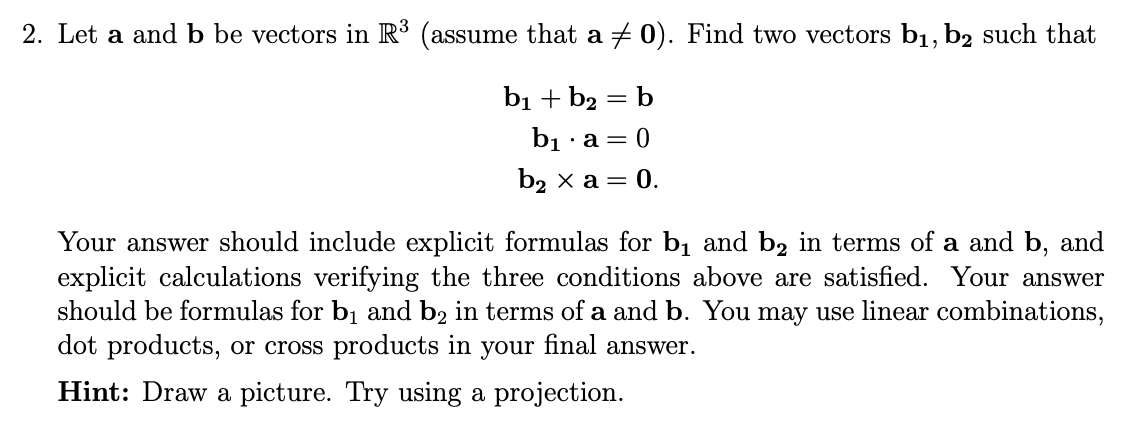 Solved Please draw a picture and provide the formulas for b1 | Chegg.com
