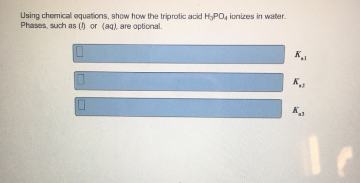 Solved Using chemical equations, show how the triprotic acid | Chegg.com