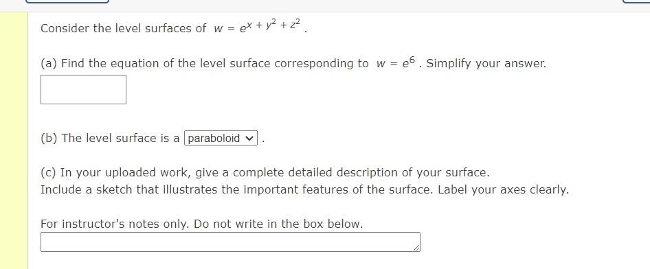 Solved Consider the level surfaces of w=ex+y2+z2. (a) Find | Chegg.com
