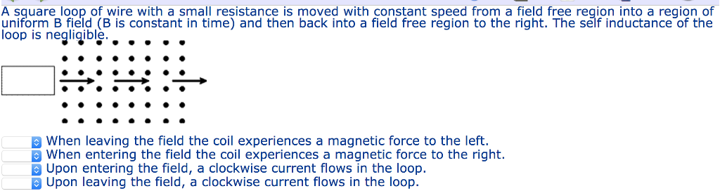 Solved A square loop of wire with a small resistance is | Chegg.com