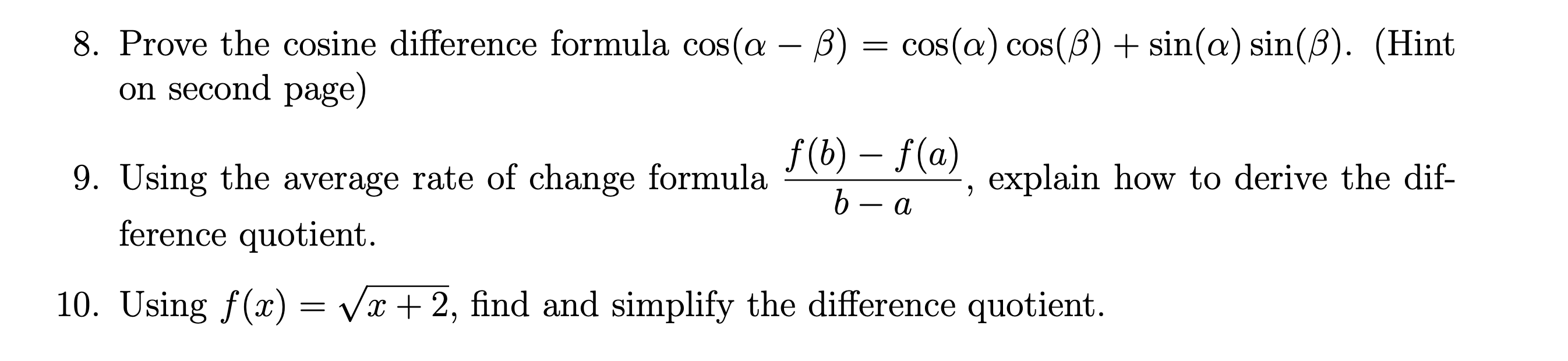 Solved 8. Prove the cosine difference formula cos(a – B) = | Chegg.com