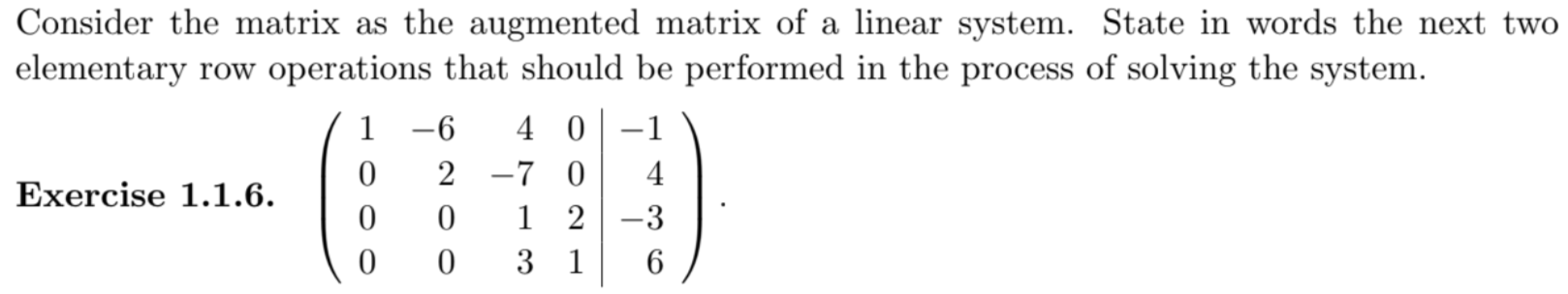 Solved Consider the matrix as the augmented matrix of a | Chegg.com