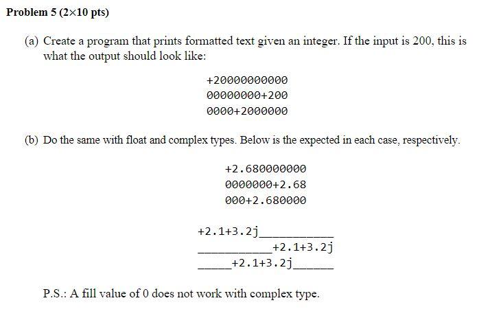 Solved (a) Create a program that prints formatted text given | Chegg.com