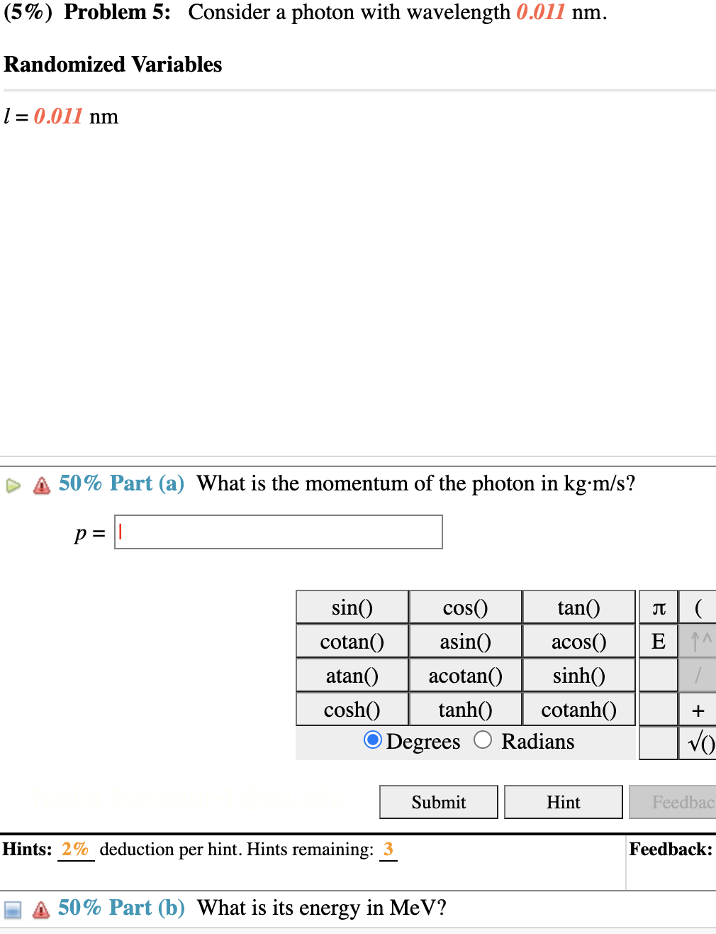 Solved (5\%) Problem 5: Consider a photon with wavelength | Chegg.com Solved (5\%) Problem 5: Consider a photon with wavelength | Chegg.com