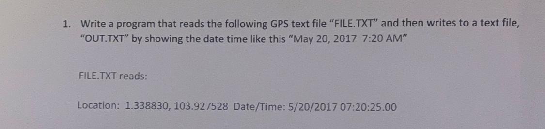 Solved 1. Write a program that reads the following GPS text | Chegg.com