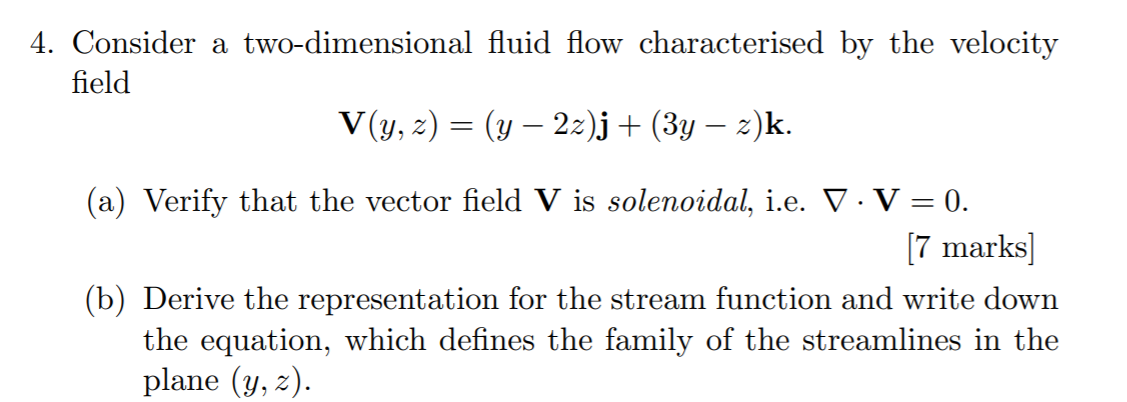 Solved 4. Consider a two-dimensional fluid flow | Chegg.com