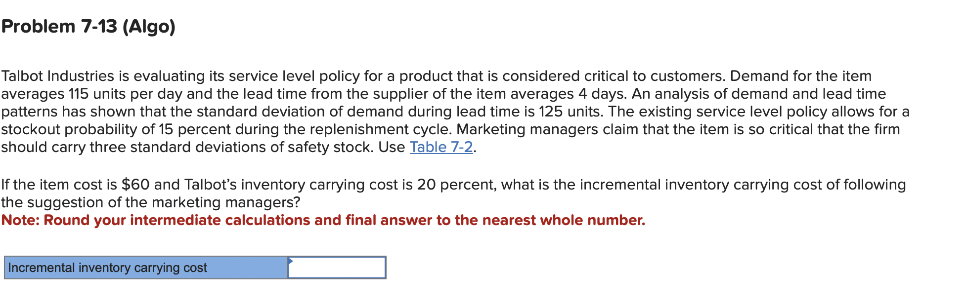 Solved Problem 7-13 (Algo)Talbot Industries is evaluating | Chegg.com
