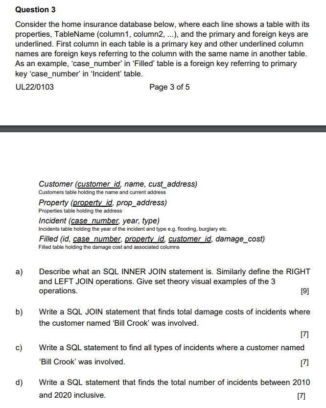 Solved Question 3 Consider the home insurance database | Chegg.com