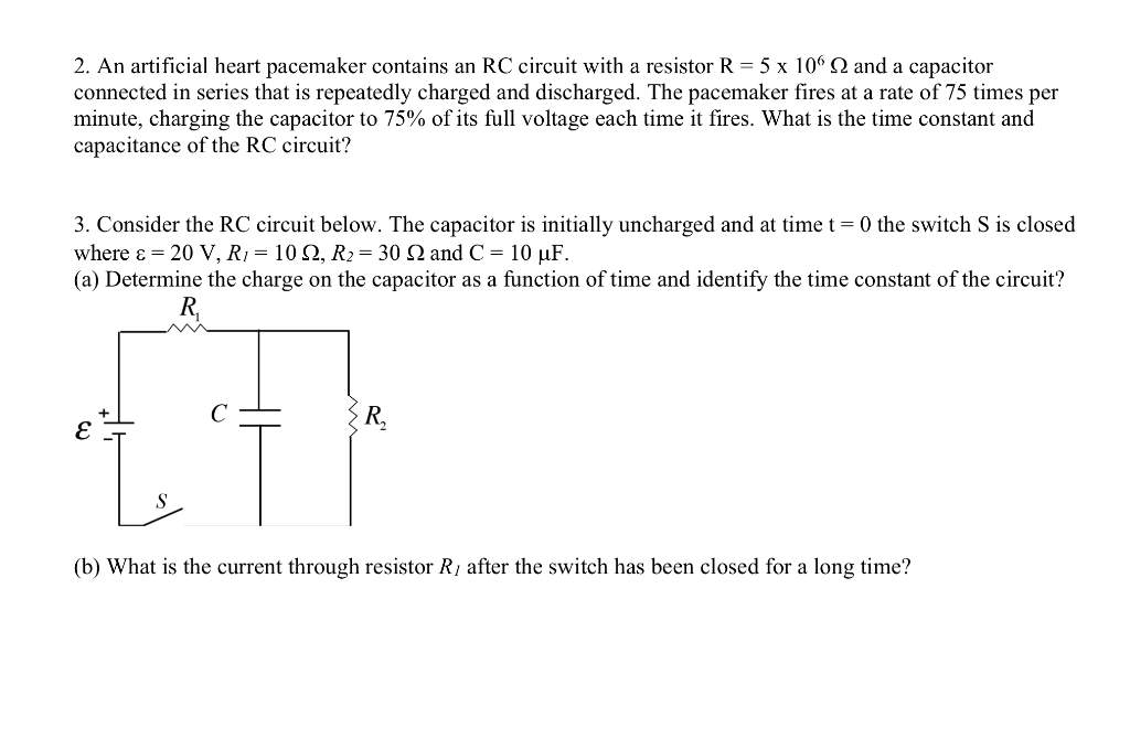 Solved 2. An artificial heart pacemaker contains an RC | Chegg.com
