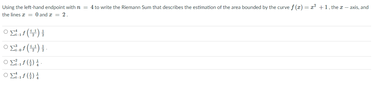 Solved Using the left-hand endpoint with n = 4 to write the | Chegg.com