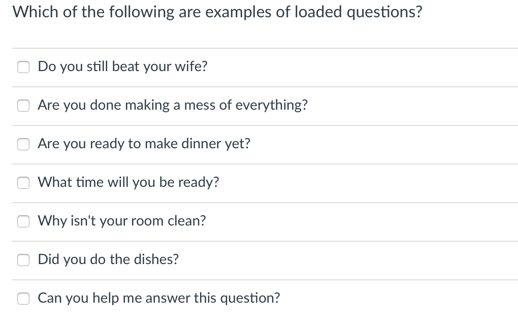 Solved Which Of The Following Are Examples Of Loaded Chegg Solved Which Of The Following Are Examples Of Loaded Chegg
