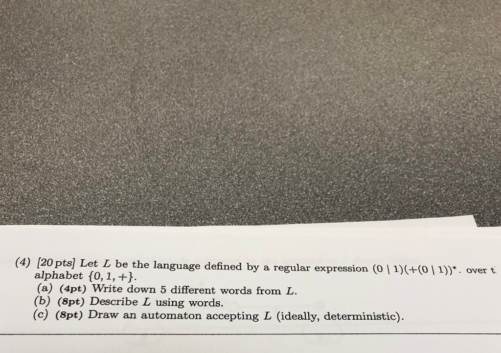 Solved (4) [20 pts] Let L be the language defined by | Chegg.com