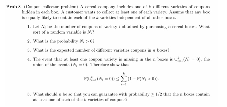 Prob 8 (Coupon collector problem) A cereal company | Chegg.com