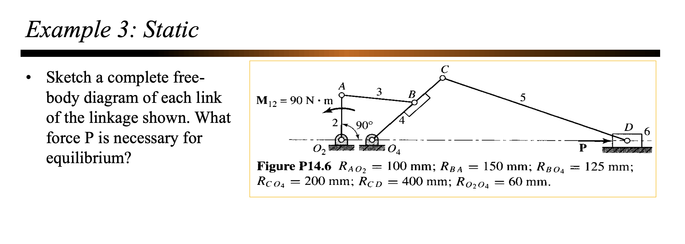 Solved Example 3: Static C A M12 = 90 N·m 3 В. 5 Sketch a | Chegg.com