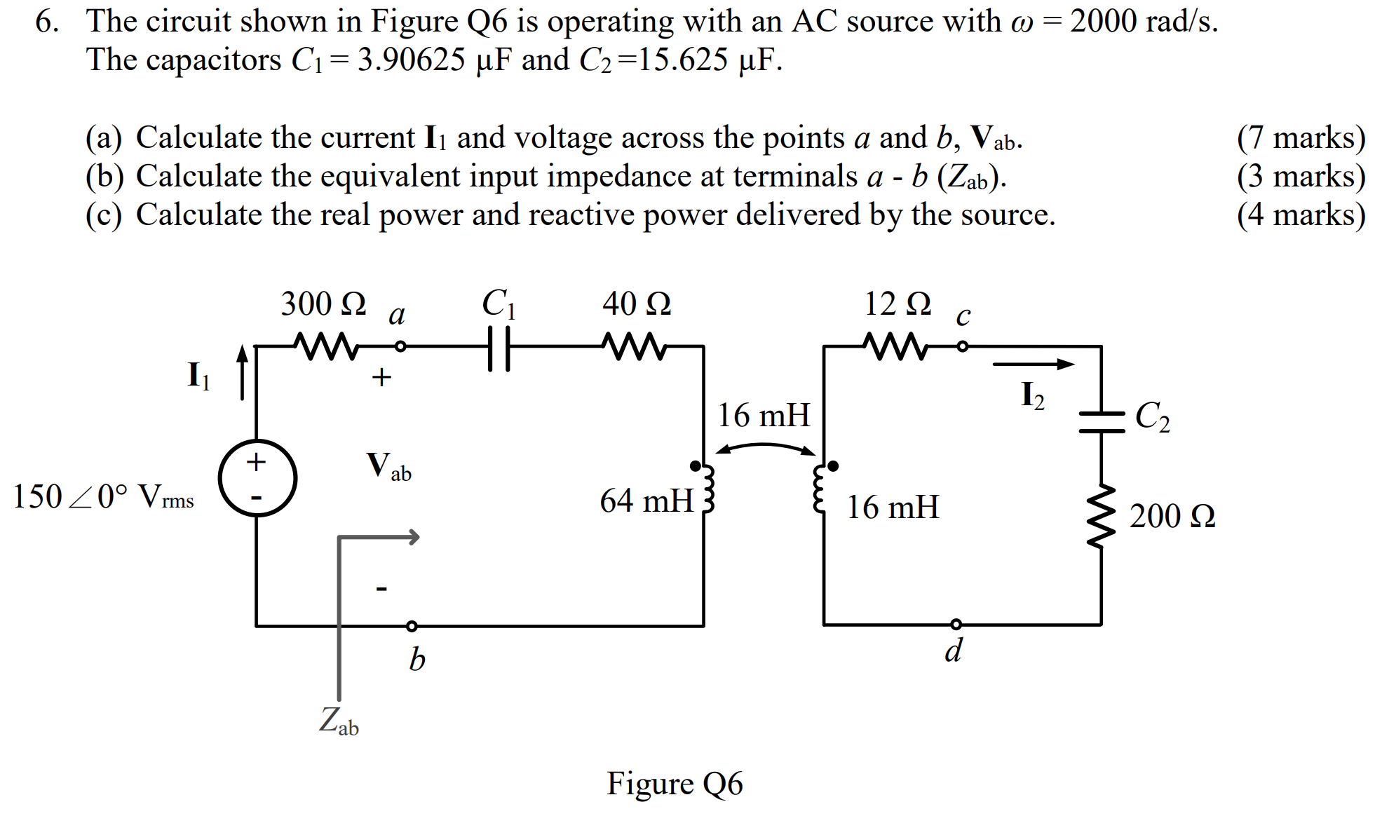 Solved 6. The circuit shown in Figure Q6 is operating with | Chegg.com
