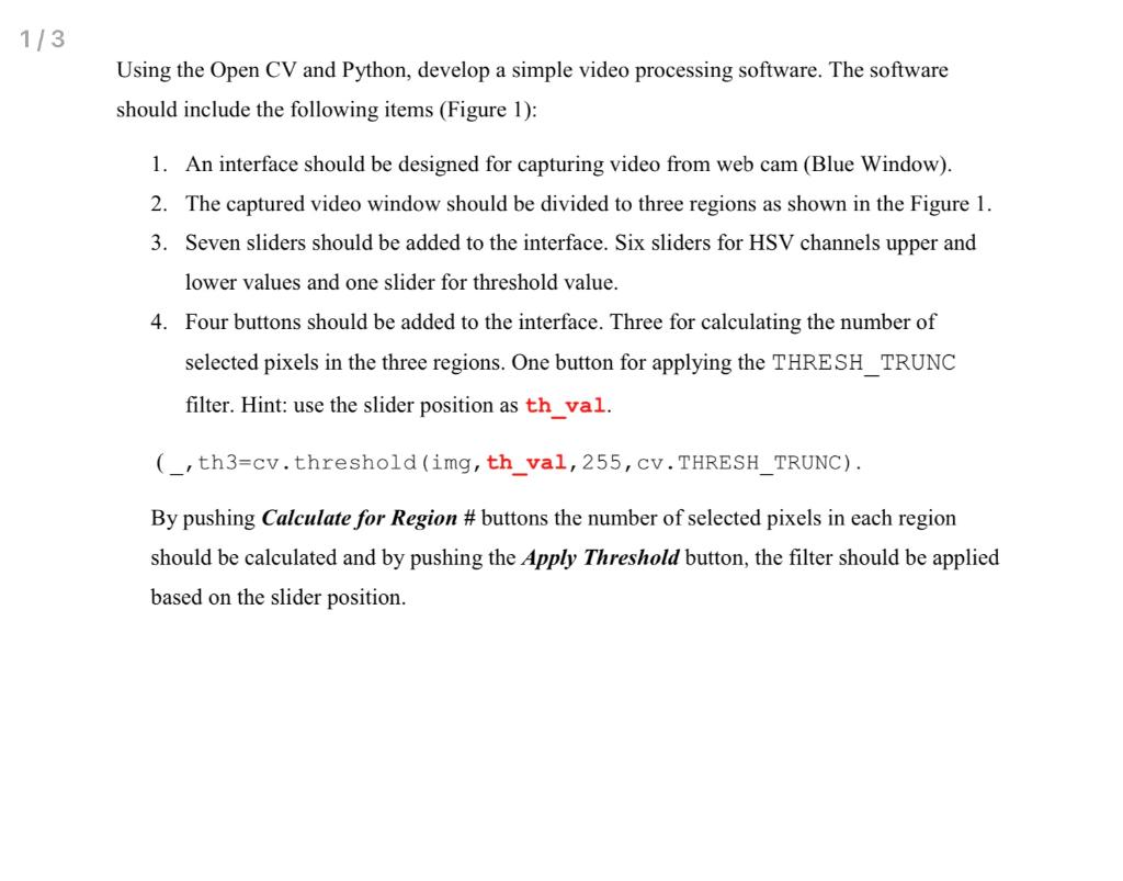 Solved 1/3 Using the Open CV and Python, develop a simple | Chegg.com