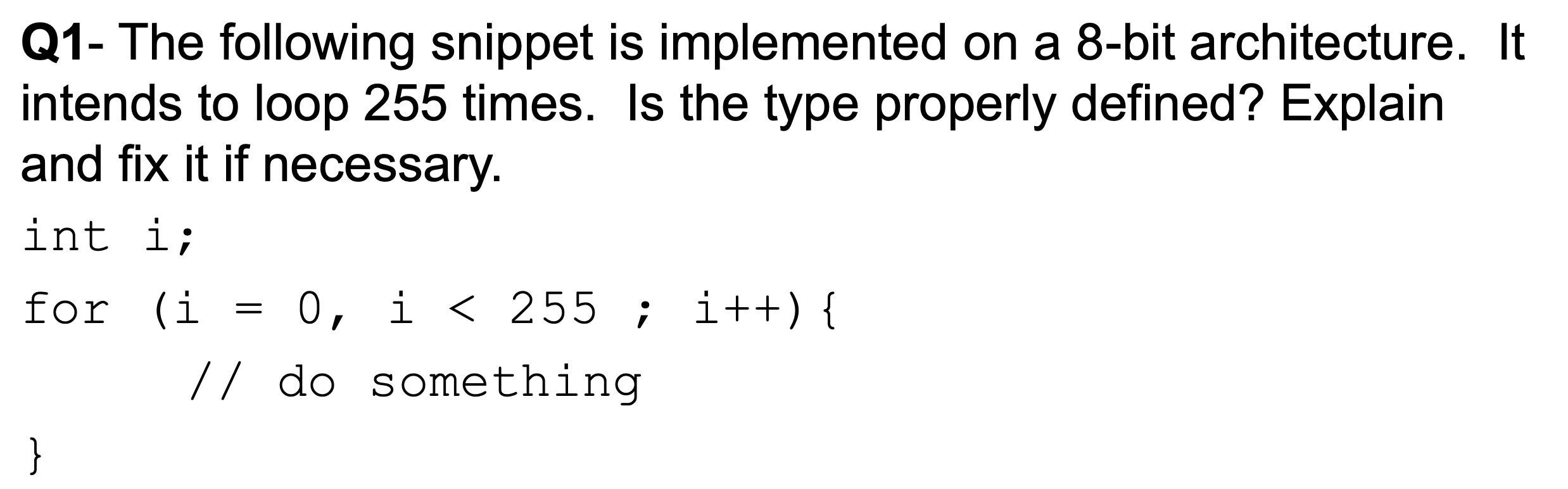Solved Q1- The following snippet is implemented on a 8-bit | Chegg.com