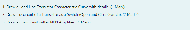Solved 1. Draw a Load Line Transistor Characteristic Curve | Chegg.com