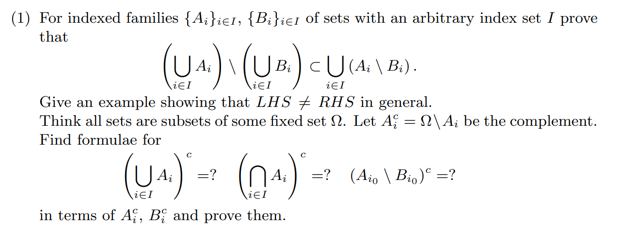 Solved (1) For indexed families {Ai}i≤1, {Bi}i≤1 of sets | Chegg.com