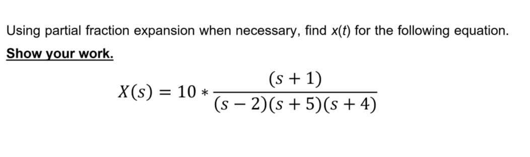 Solved Using partial fraction expansion when necessary, find | Chegg.com
