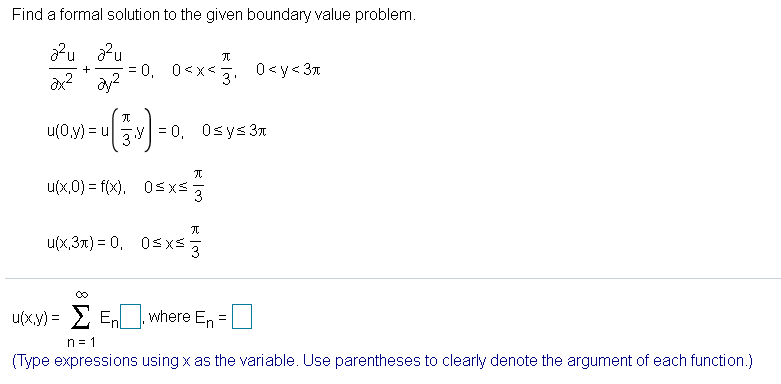 Solved Find a formal solution to the given boundary value | Chegg.com