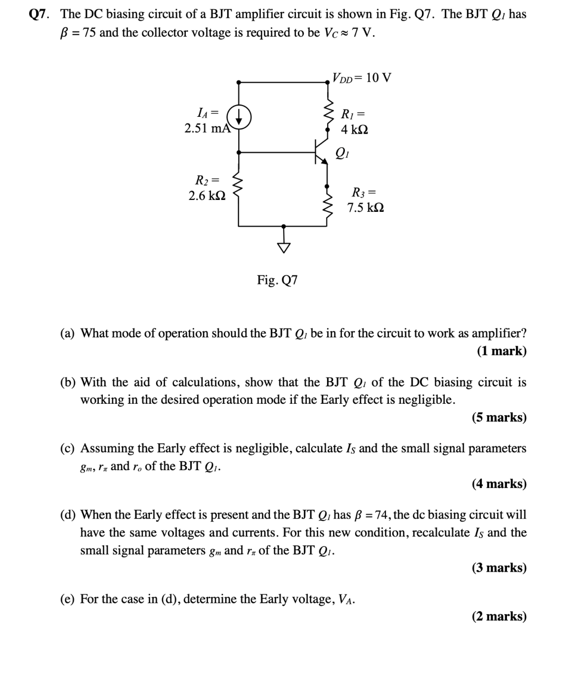 Q7. ﻿The DC ﻿biasing circuit of ﻿a BJT ﻿amplifier | Chegg.com