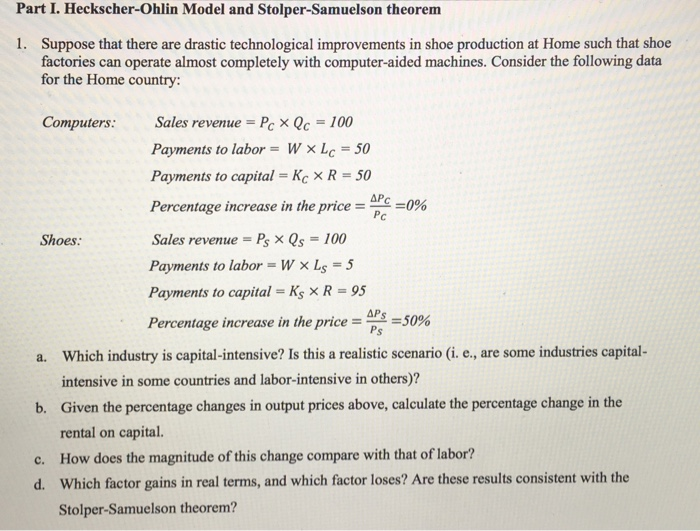 Solved Part I. Heckscher-Ohlin Model and Stolper-Samuelson | Chegg.com