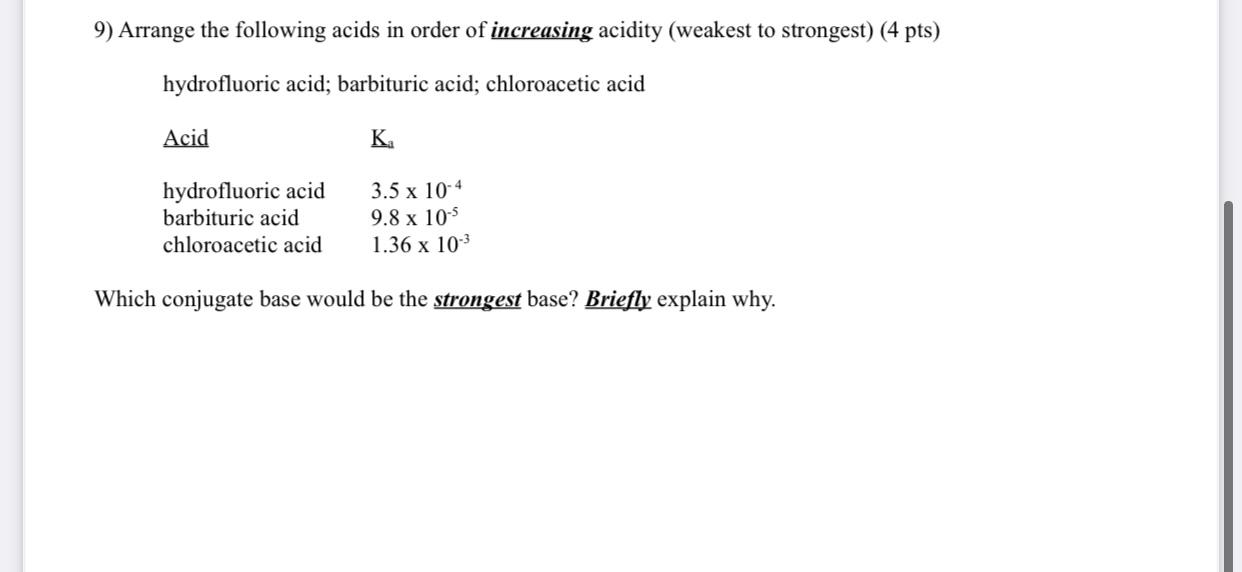 Solved 9) Arrange the following acids in order of increasing | Chegg.com