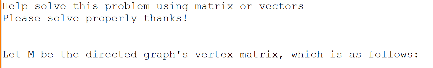 Solved Help solve this problem using matrix or vectors | Chegg.com