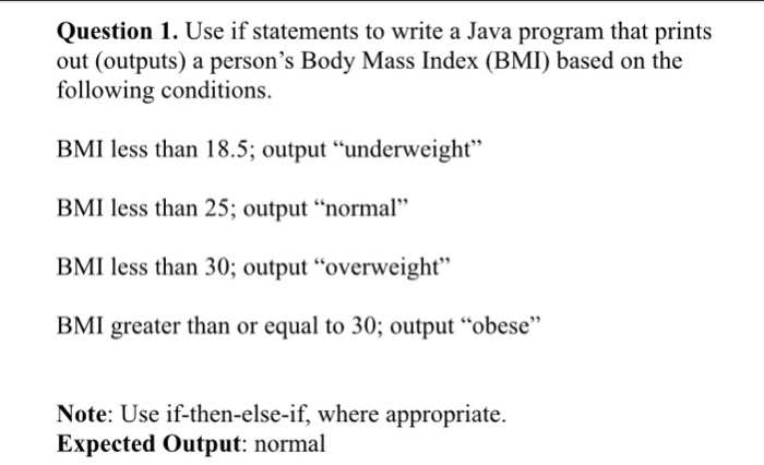Solved Question 1. Use if statements to write a Java program | Chegg.com
