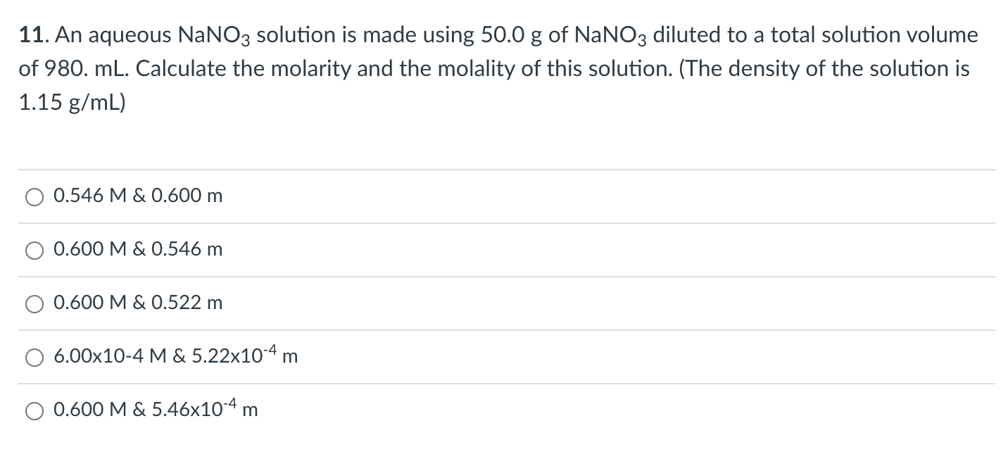 Solved 11. An aqueous NaNO3 solution is made using 50.0 g of | Chegg.com