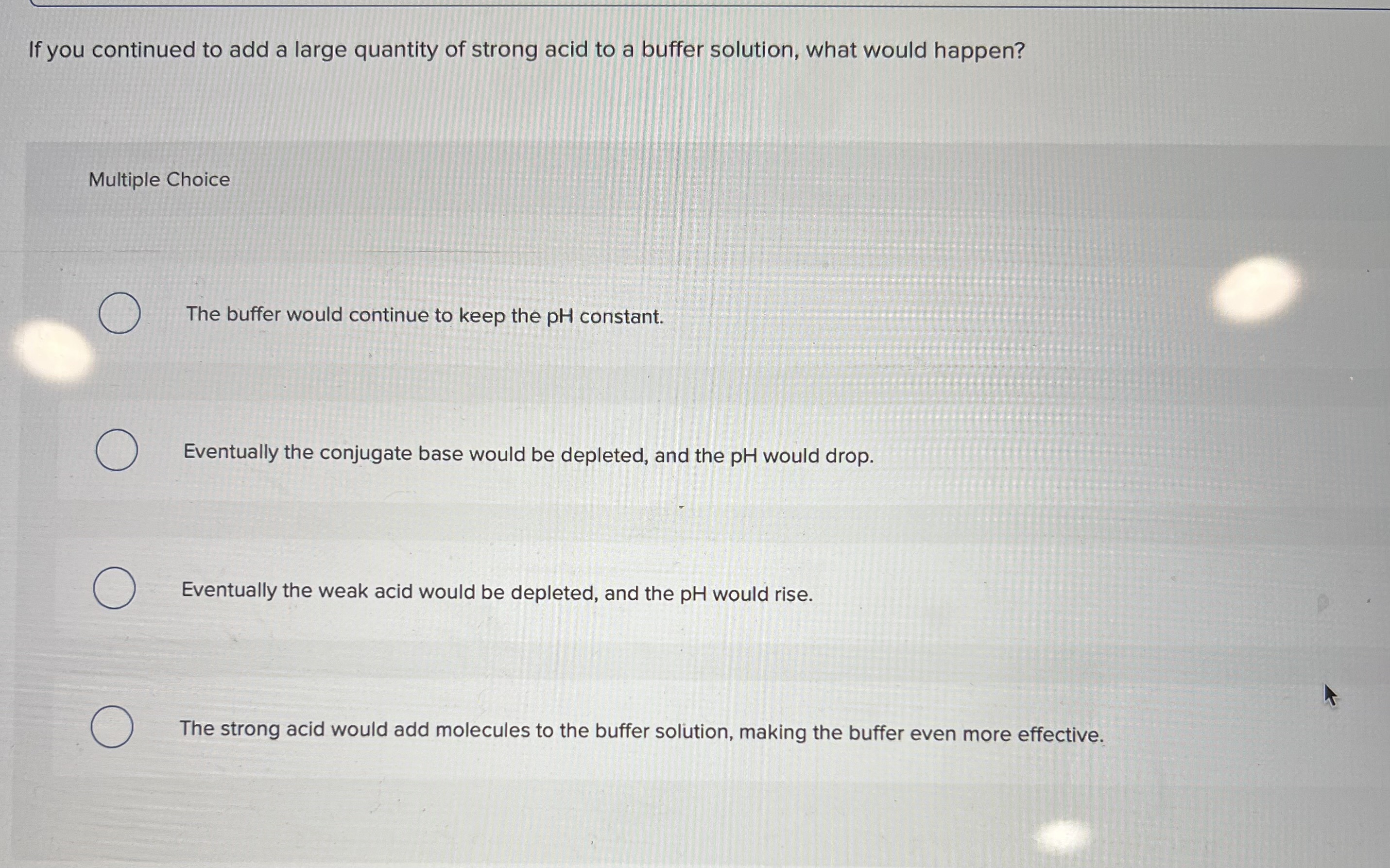 Solved If you continued to add a large quantity of strong | Chegg.com