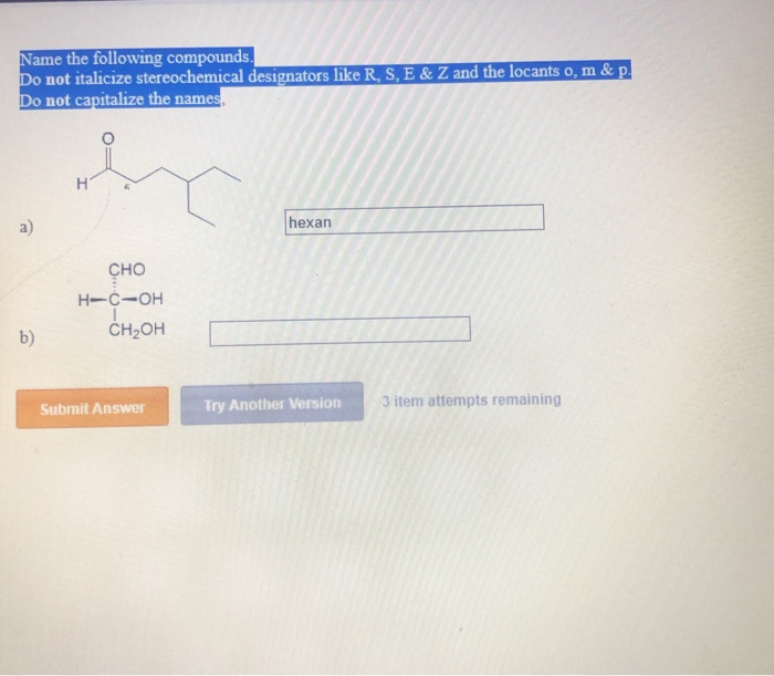 Solved Name the following compounds Do not italicize | Chegg.com