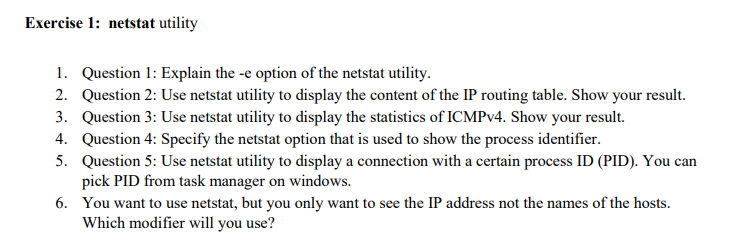 Solved Exercise 1: netstat utility 1. Question 1: Explain | Chegg.com