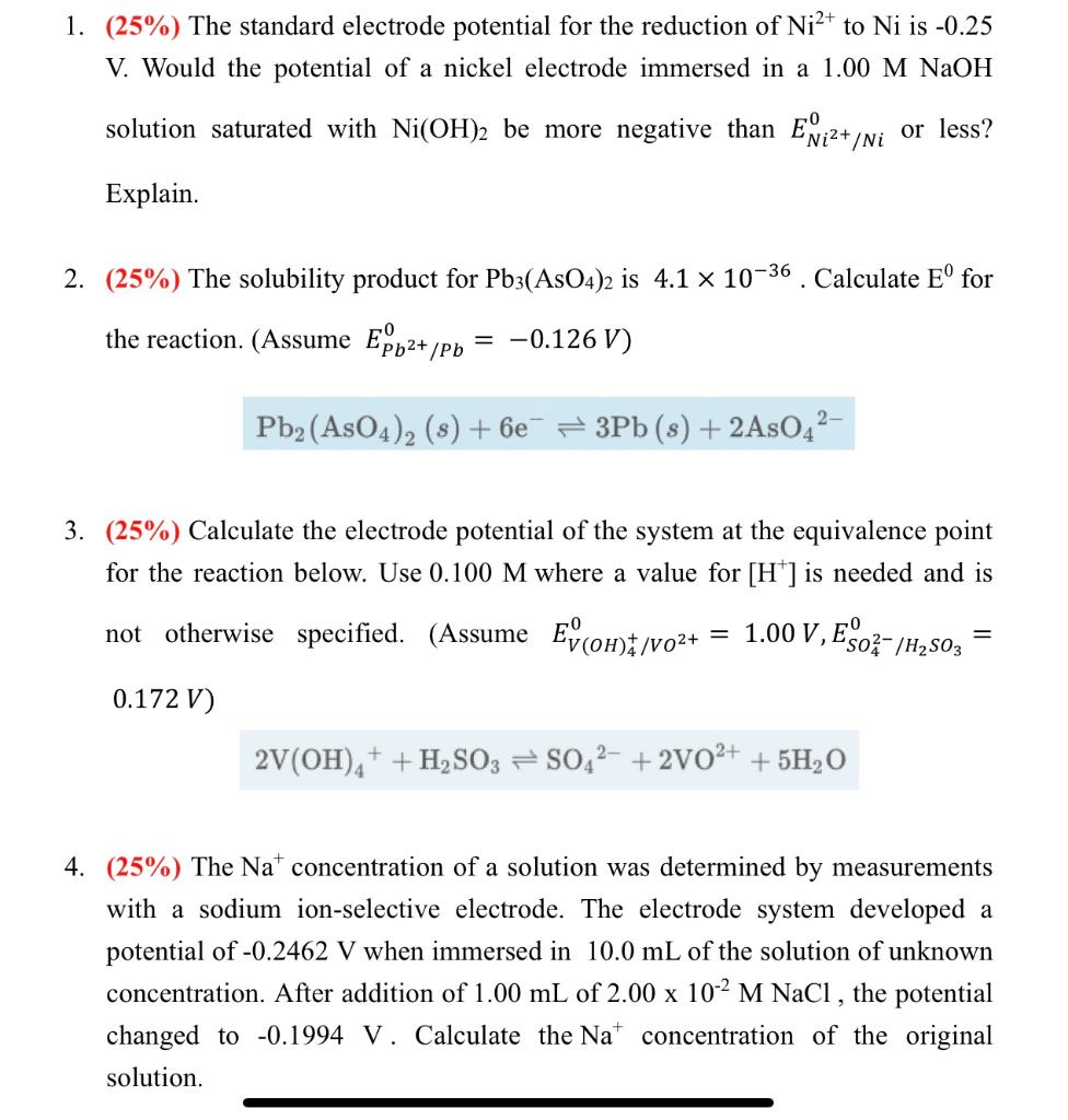 Solved 1. (25%) The standard electrode potential for the | Chegg.com
