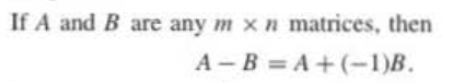 Solved If A and B are any mxn matrices, then A-B = A + | Chegg.com