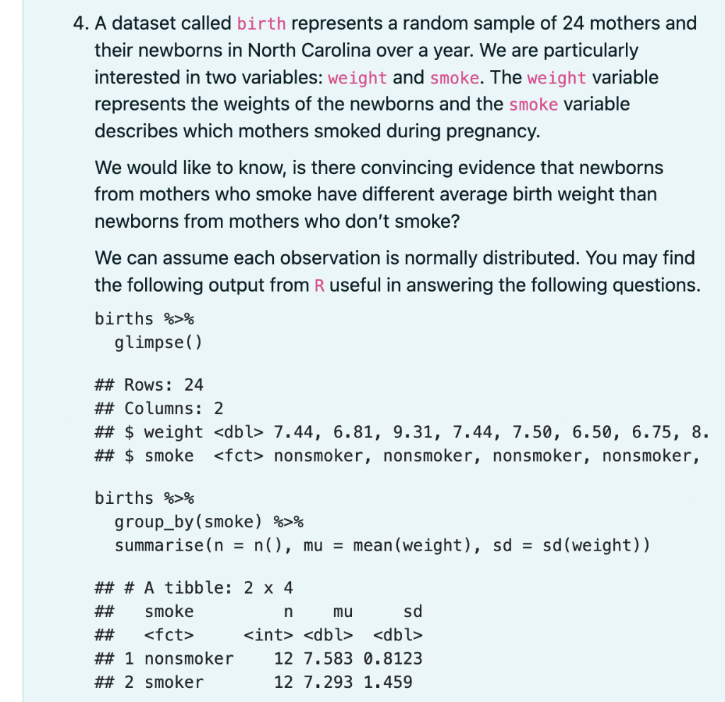 Solved 4. A dataset called birth represents a random sample | Chegg.com