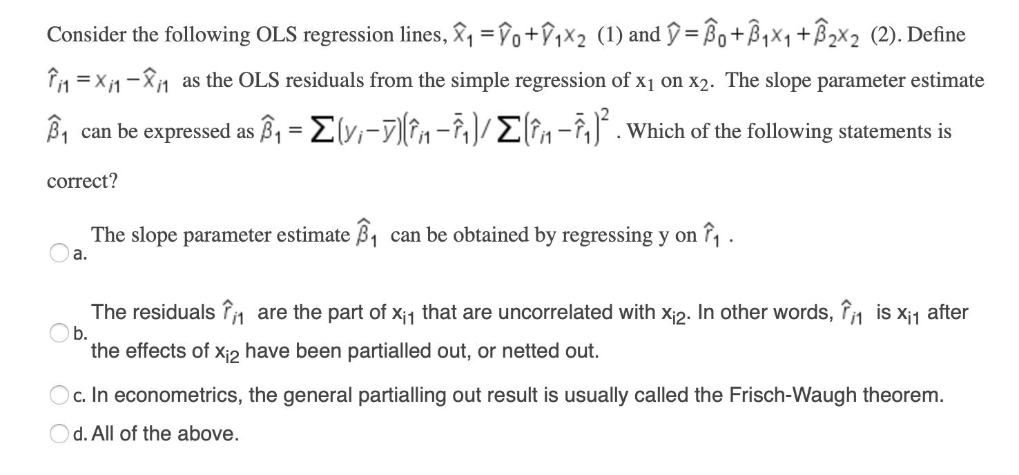 Solved Consider the following OLS regression lines, X1 =Ỉo | Chegg.com
