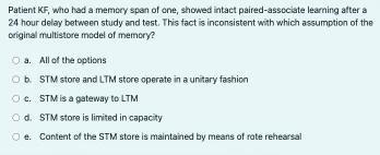 Solved Patient KF, who had a memory span of one, showed | Chegg.com