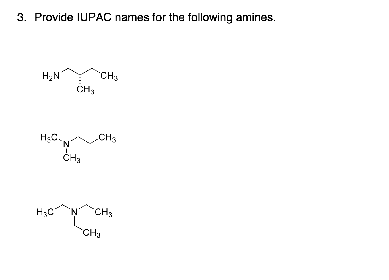 Solved 3. Provide IUPAC names for the following amines. HNY | Chegg.com