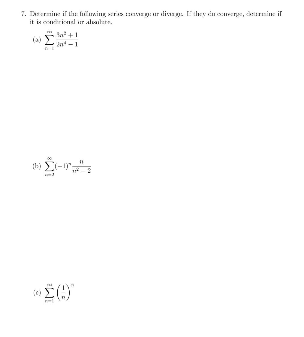 Solved 7 Determine If The Following Series Converge Or