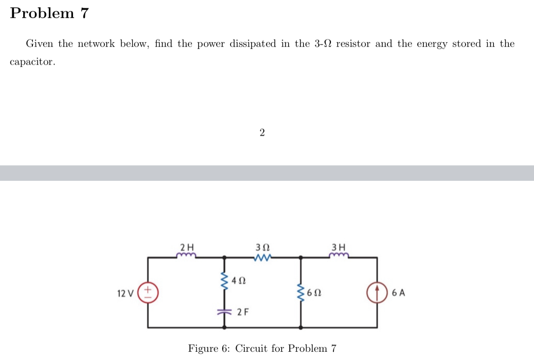 Solved Problem 7Given the network below, find the power | Chegg.com