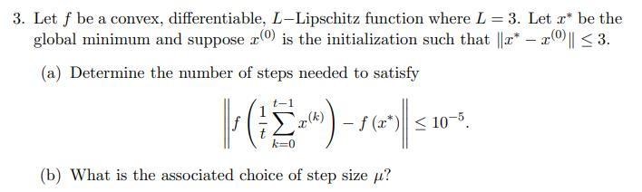 3. Let f be a convex, differentiable, L-Lipschitz | Chegg.com
