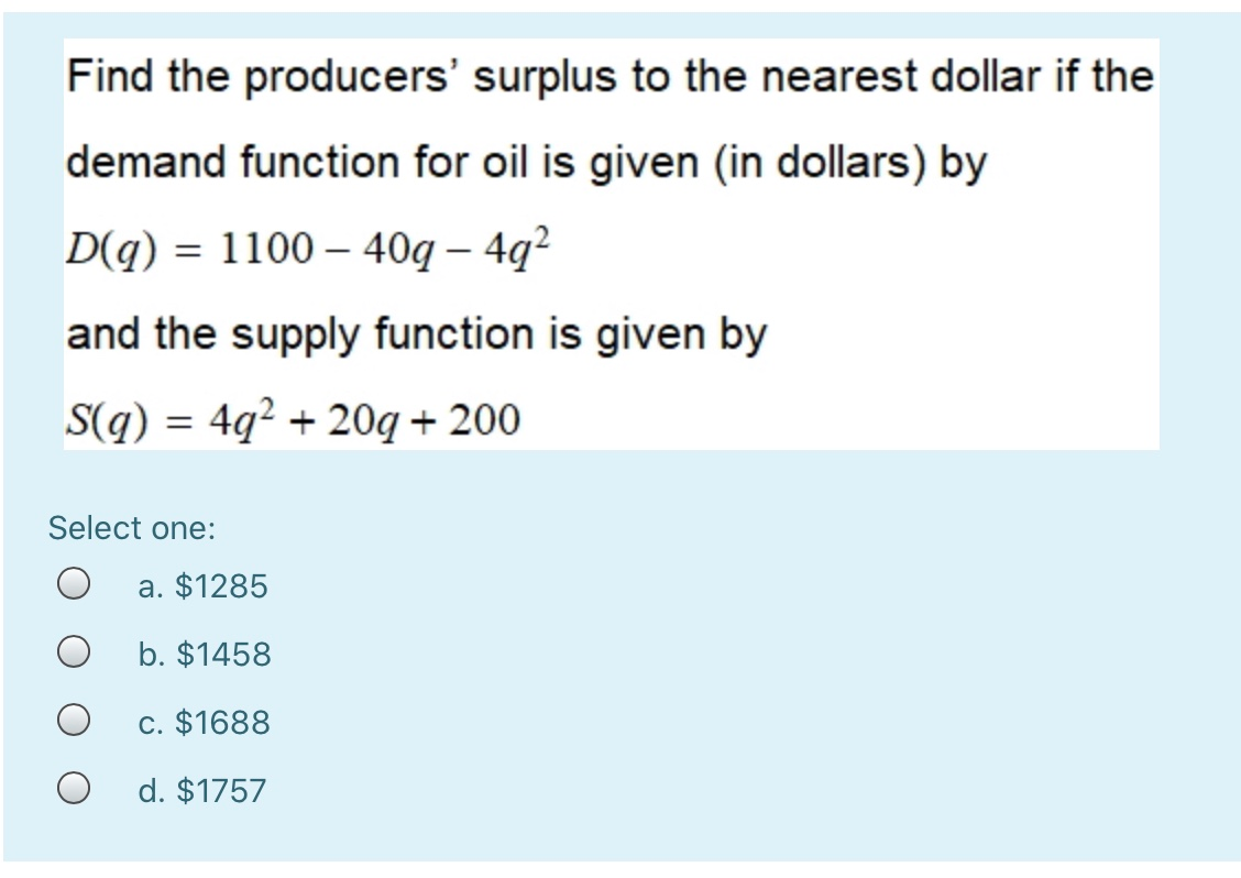 Solved Find the producers' surplus to the nearest dollar if | Chegg.com