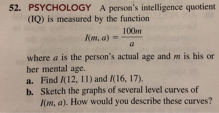 Solved 52. PSYCHOLOGY A person's intelligence quotient (IQ) | Chegg.com