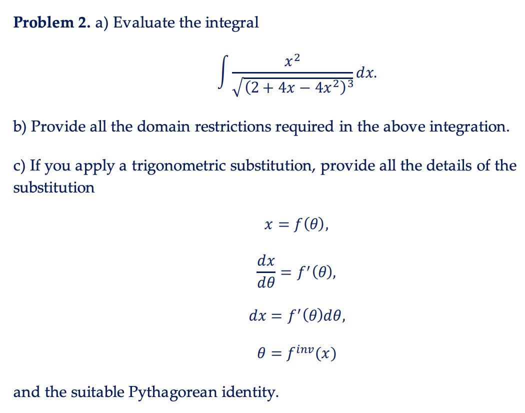 Solved Problem 2. ﻿a) ﻿Evaluate the | Chegg.com