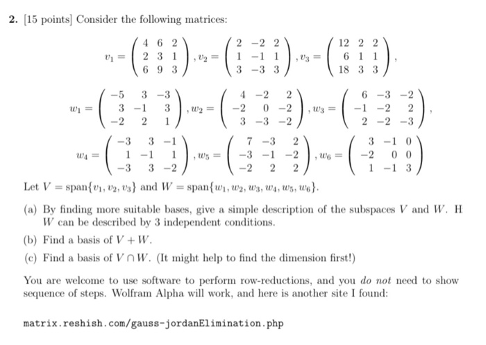 Solved 2. 15 points Consider the following matrices 2 -2 2 3 | Chegg.com