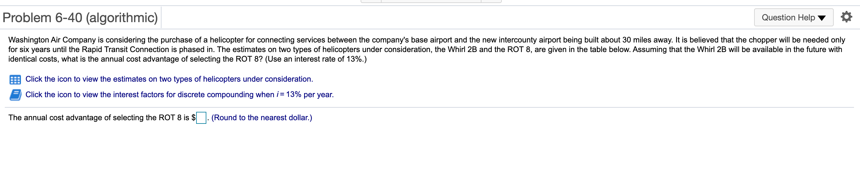 Solved Problem 6-40 (algorithmic) Question Help O Washington | Chegg.com