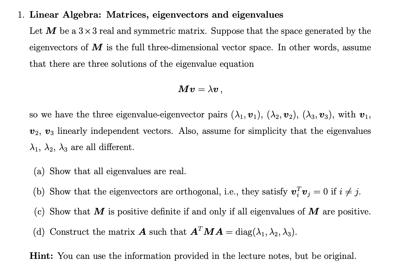 Solved 1. Linear Algebra: Matrices, eigenvectors and | Chegg.com